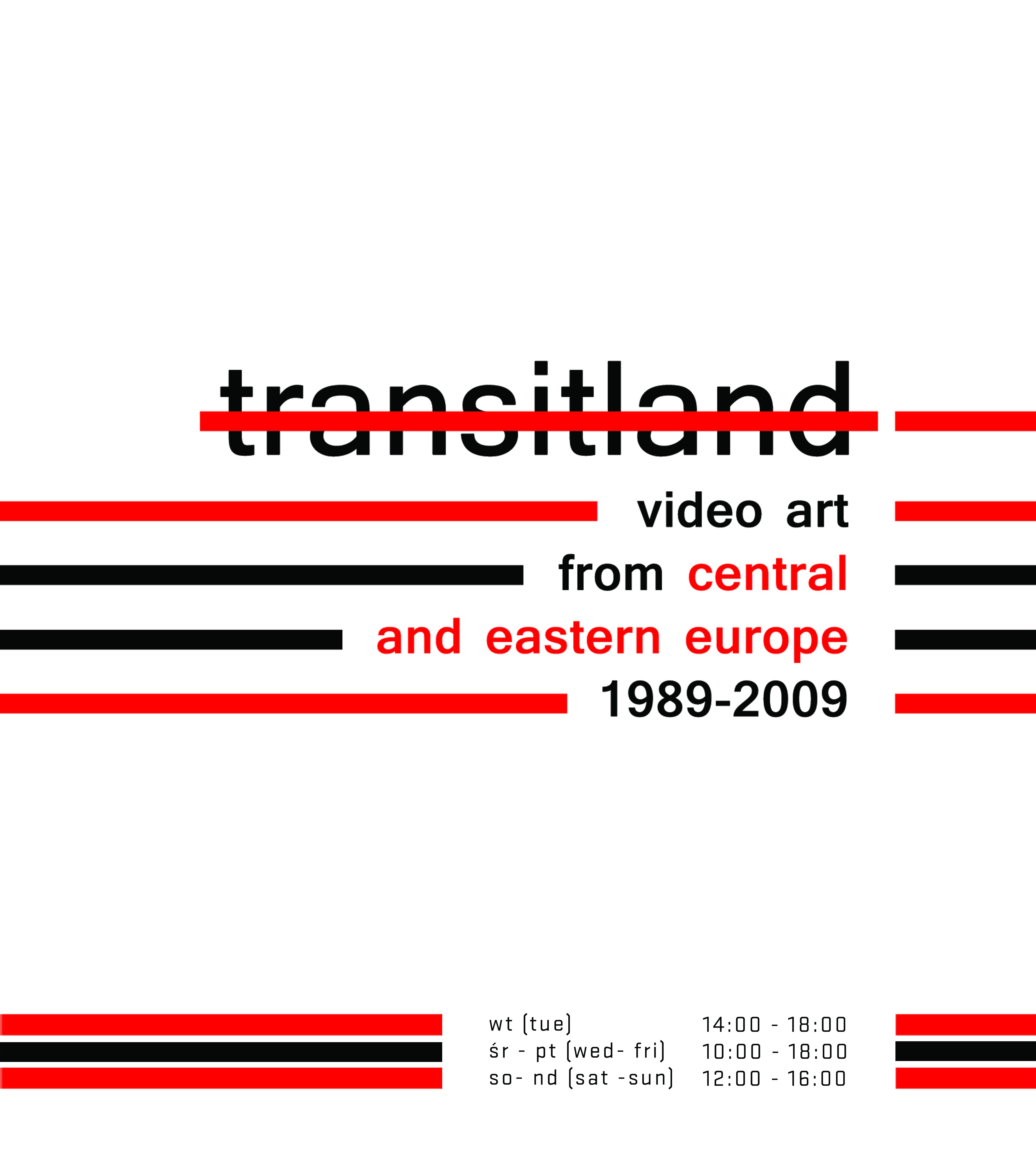 Transitland. Sztuka wideo z Europy Środkowo-Wschodniej 1989-2009 ...